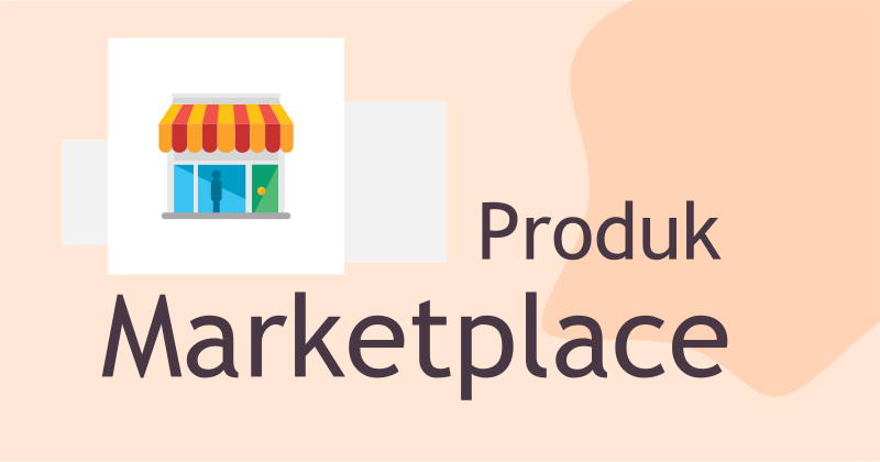 Produk Marketplace